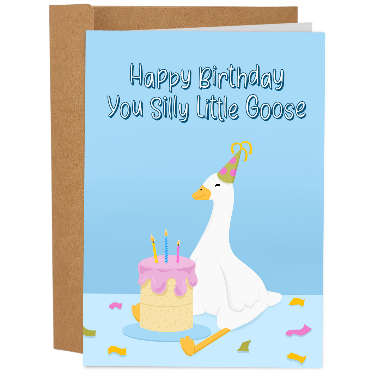 Funny Cute Birthday Card / You Silly Little Goose - Sleazy Greetings