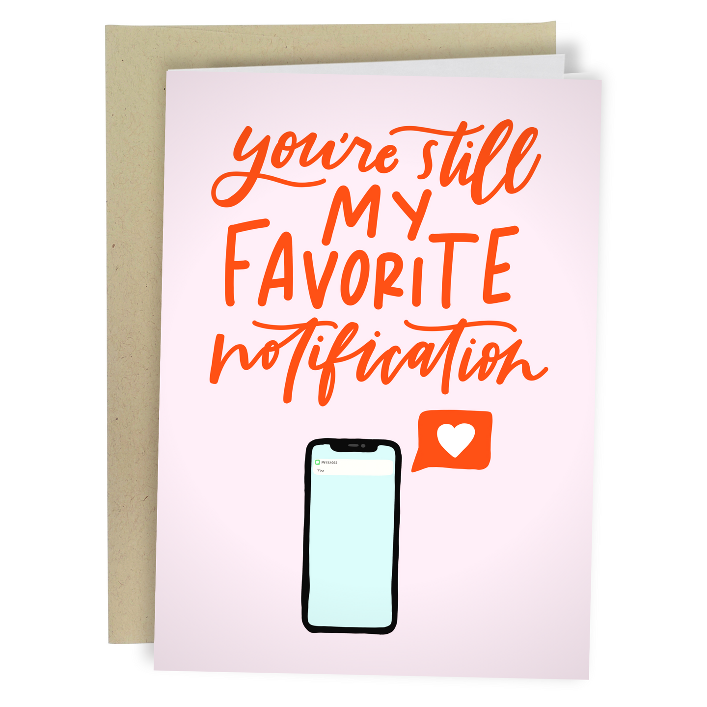 Cute Anniversary Card / You're Still My Favorite Notification - Sleazy ...